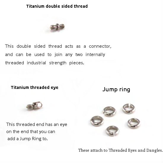 Custom Order Titanium Threaded Eye And Double Sided Threads